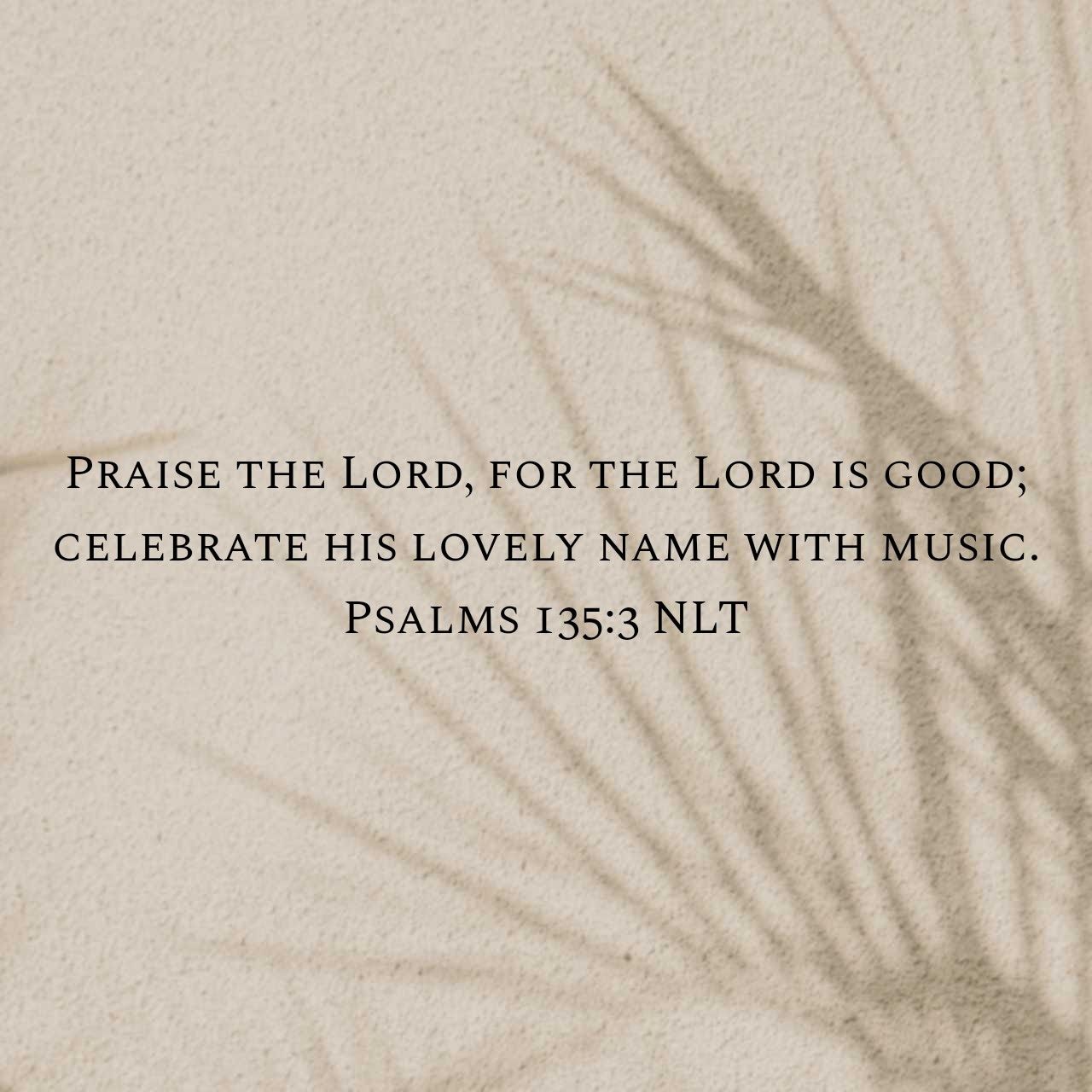 Psalm 135 – Dave's Diary